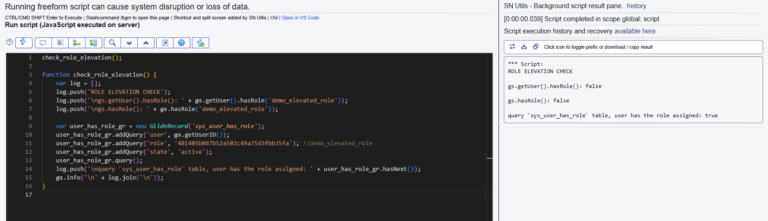 ServiceNow elevated roles check: hasRole() vs getUser().hasRole()