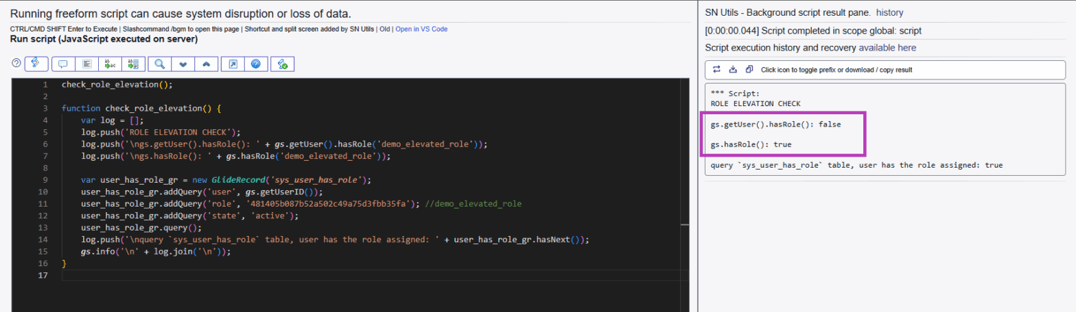 ServiceNow elevated roles check: hasRole() vs getUser().hasRole()